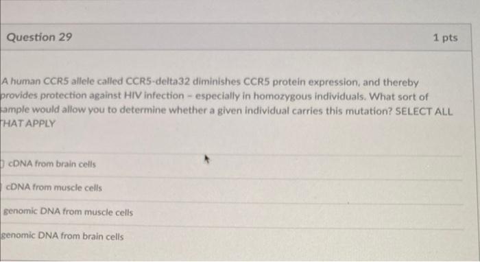 Solved A human CCR5 allele called CCR5-delta32 diminishes | Chegg.com
