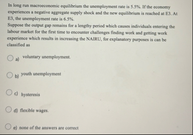 Solved In long run macroeconomic equilibrium the | Chegg.com