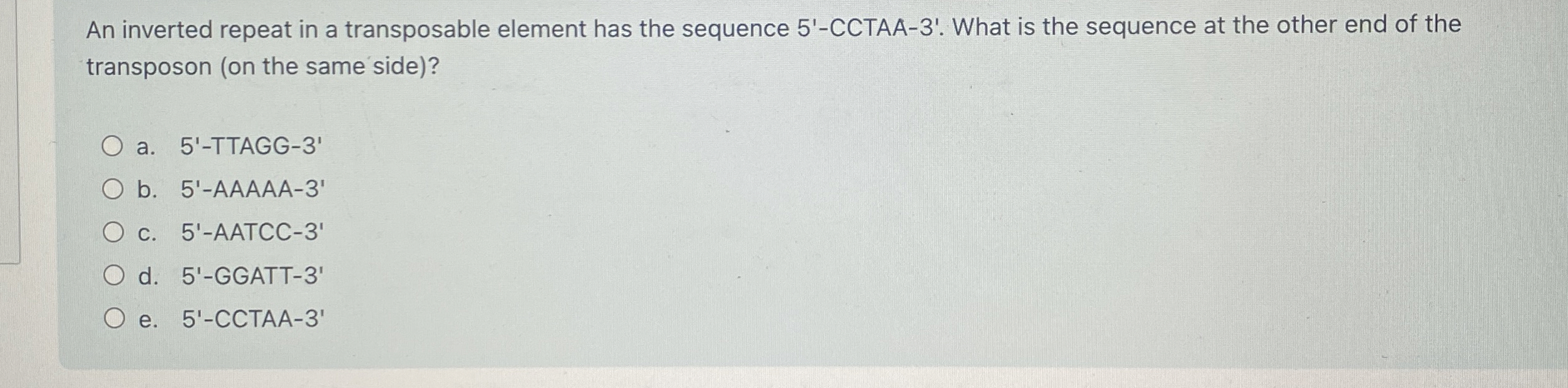 Solved An inverted repeat in a transposable element has the | Chegg.com
