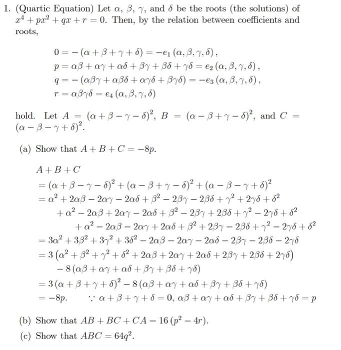 Solved (Quartic Equation) Let α,β,γ, and δ be the roots (the | Chegg.com