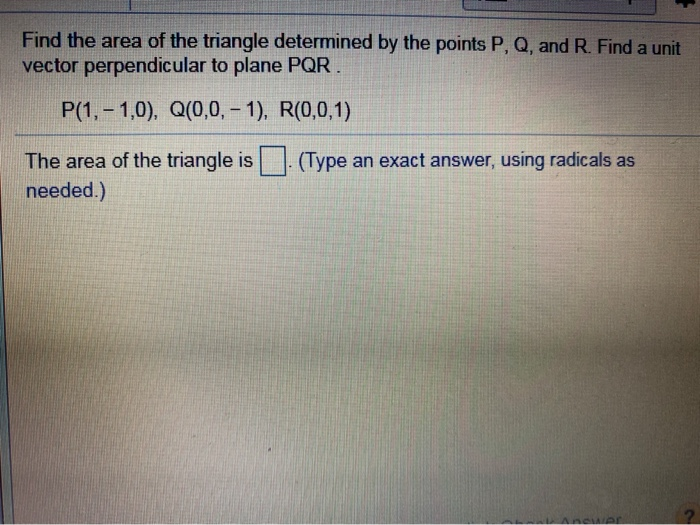 Solved Find the area of the triangle determined by the | Chegg.com