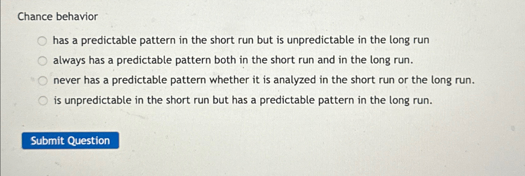 Solved Chance behaviorhas a predictable pattern in the short | Chegg.com
