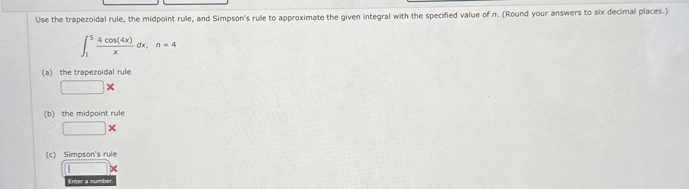 Solved Use the trapezoidal rule, the midpoint rule, and | Chegg.com