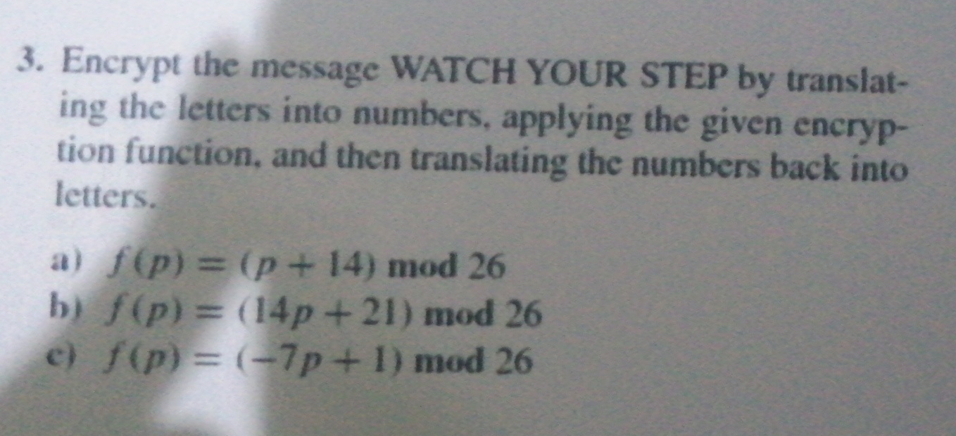 Solved Encrypt The Message Watch Your Step By Translating 0914