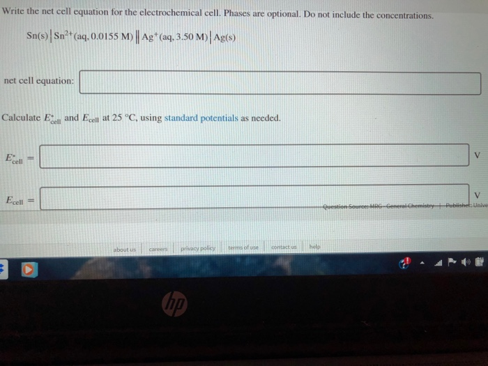 Solved Write the net cell equation for the electrochemical | Chegg.com