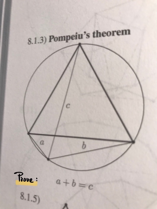 Solved 8.1.3) Pompeiu's theorem Prove a+b=c 8.1.5) | Chegg.com