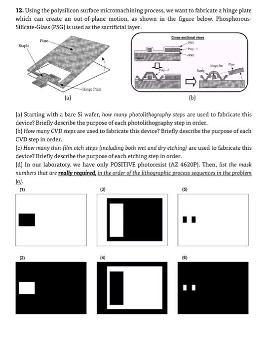 Solved 12. Using the polysilicon surface micromachining | Chegg.com