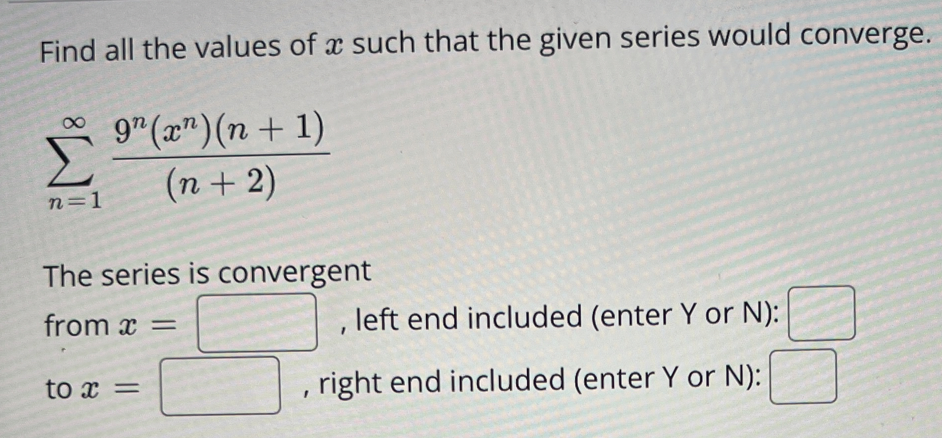 Solved Find all the values of x ﻿such that the given series | Chegg.com
