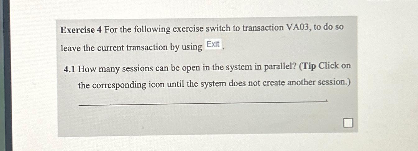 Solved Exercise 4 ﻿For the following exercise switch to | Chegg.com