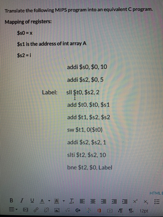 Solved Translate the following MIPS program into an | Chegg.com