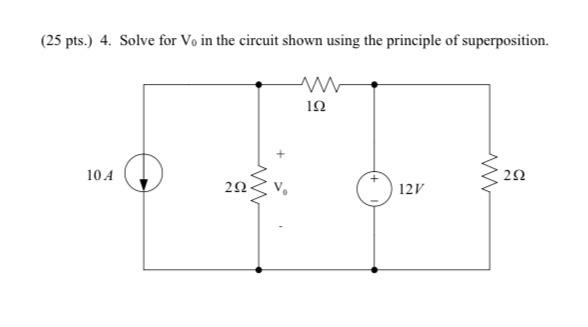 Solved 25 Pts 4 Solve For V0 In The Circuit Shown Using