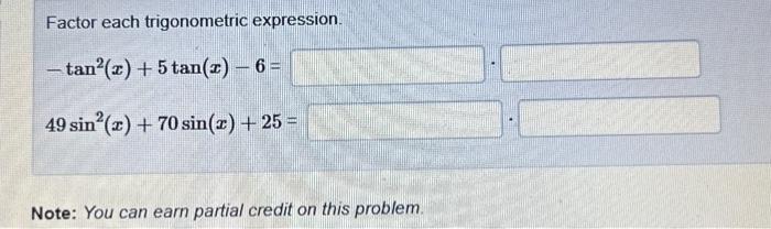 Solved Factor each trigonometric expression. | Chegg.com