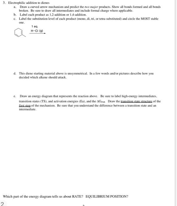 Solved a. 3. Electrophilic addition to dienes Draw a curved | Chegg.com