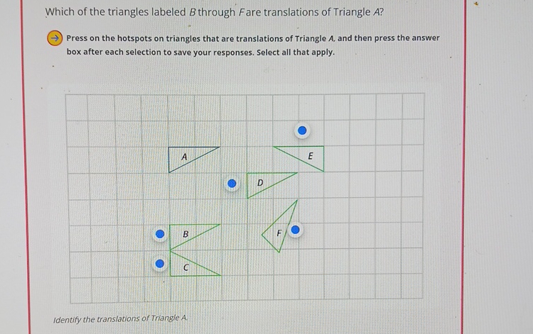 Solved Which of the triangles labeled B ﻿through F ﻿are | Chegg.com
