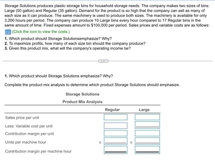 Solved Storage Solutions produces plastic storage bins for | Chegg.com