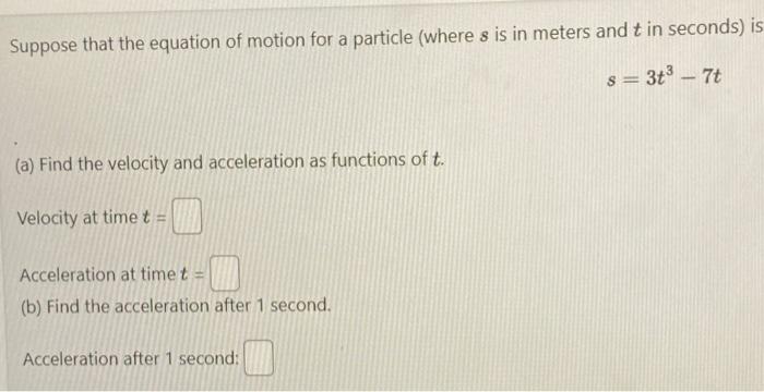 Solved Suppose that the equation of motion for a particle | Chegg.com