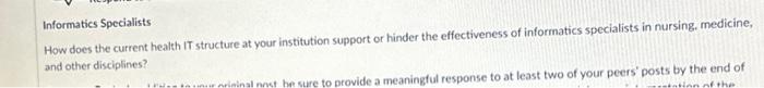 Solved Informatics Specialists How does the current health | Chegg.com