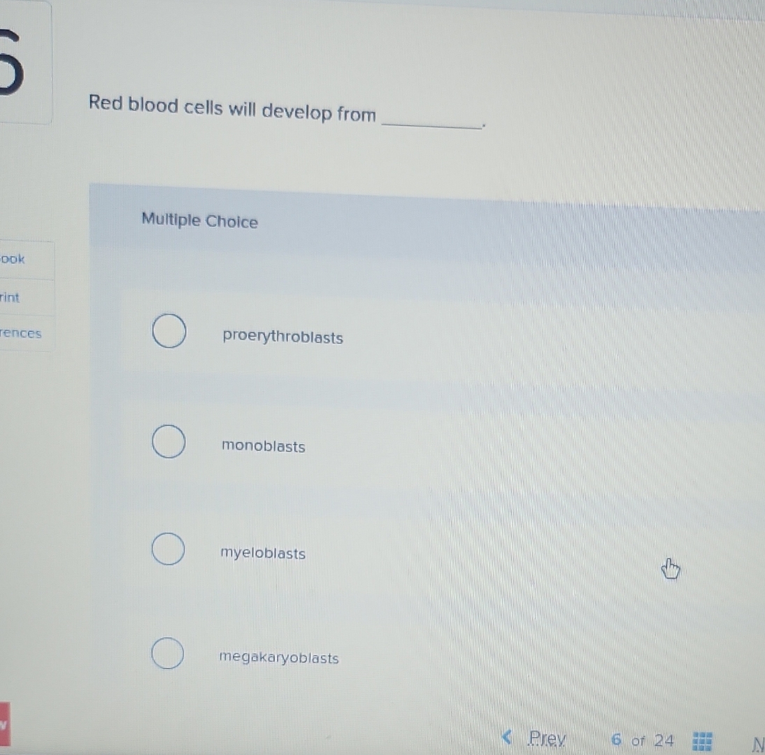 Solved Red blood cells will develop fromMultiple | Chegg.com