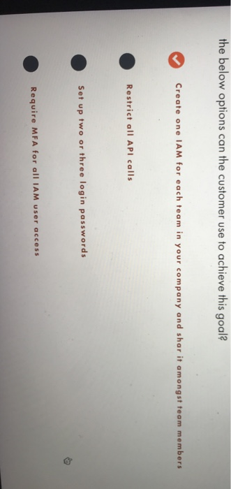 Solved the below options can the customer use to achieve | Chegg.com