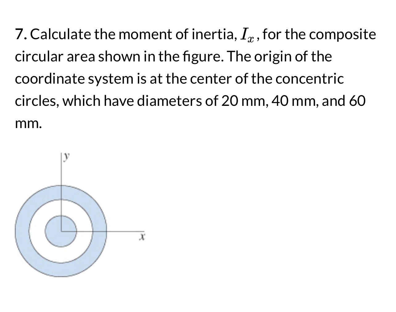 Solved 7. ﻿Calculate the moment of inertia, \( ﻿I_{x} \), | Chegg.com