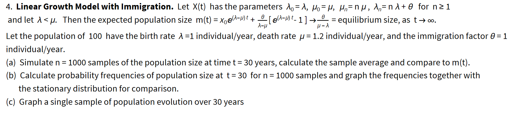 Solved Linear Growth Model with Immigration. Let x(t) ﻿has | Chegg.com
