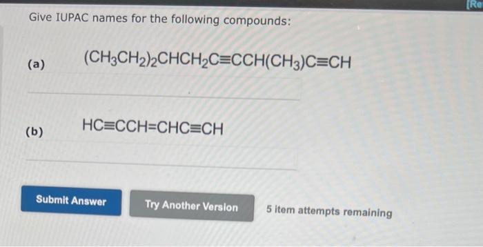 Solved Give IUPAC names for the following compounds: (a) | Chegg.com