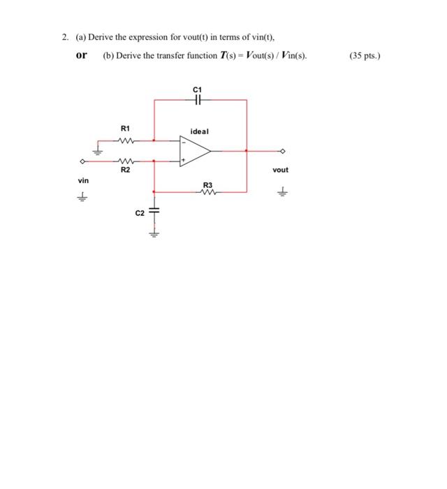 Solved 2. (a) Derive the expression for vout(t) in terms of | Chegg.com