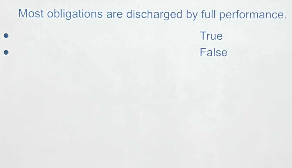 Solved Most obligations are discharged by full | Chegg.com