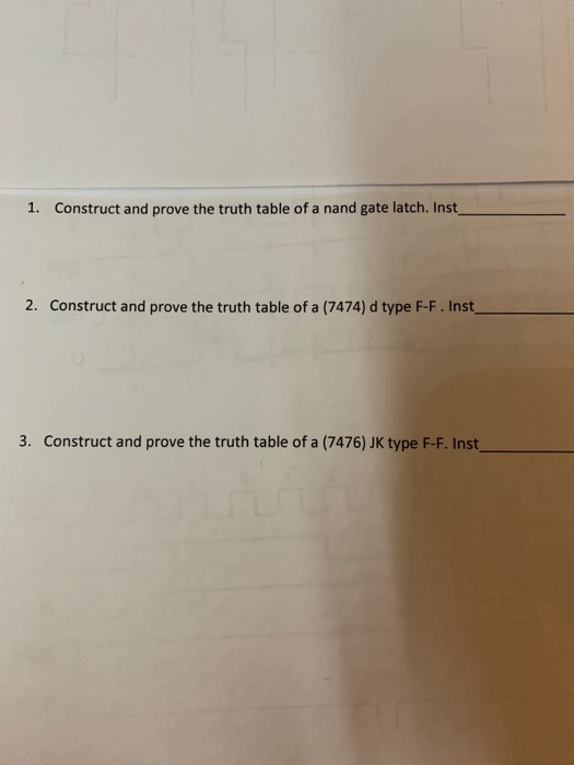 Solved 1. Construct and prove the truth table of a nand gate | Chegg.com