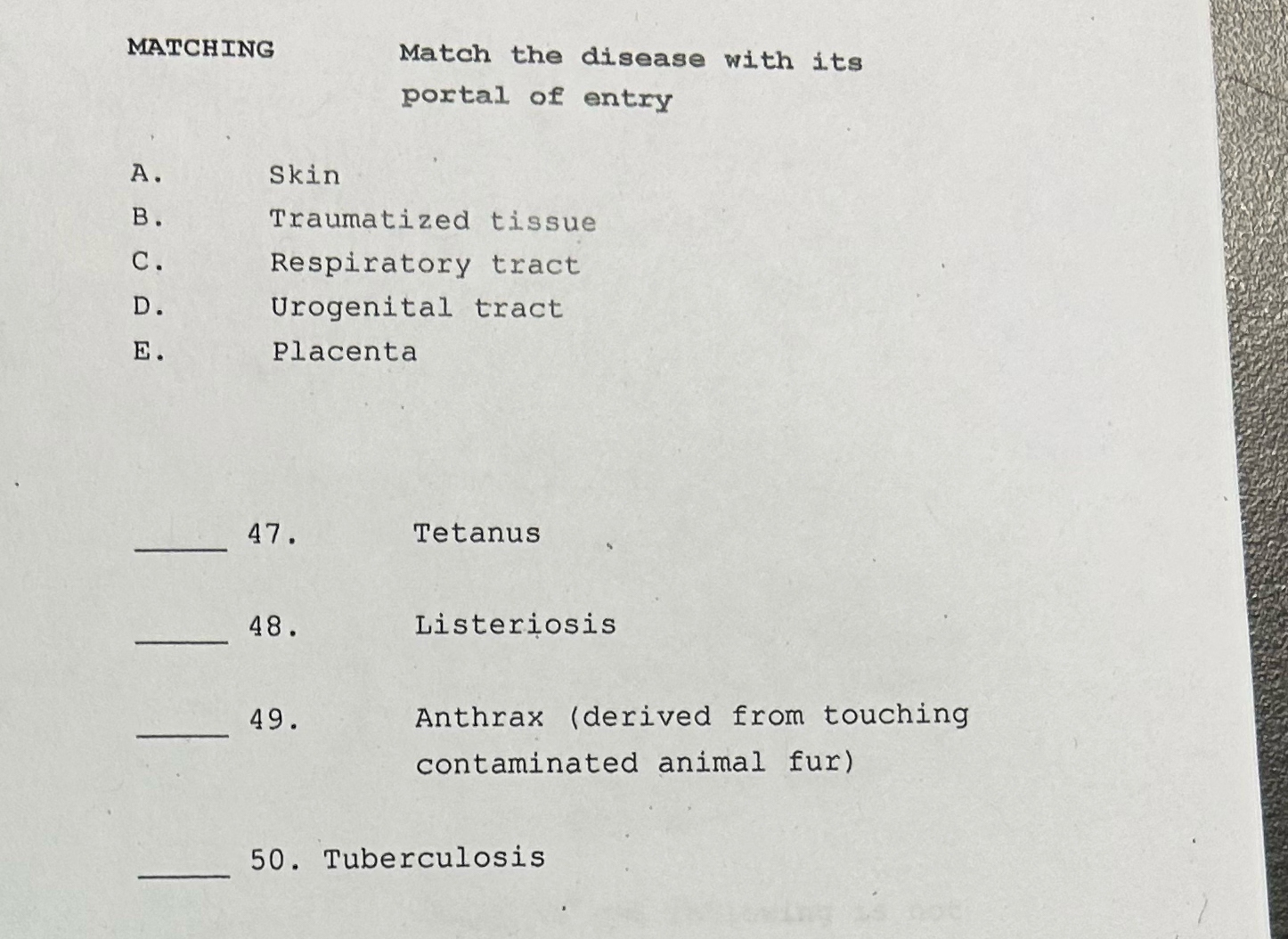 Solved MATCHINGA. SkinB. Traumatized tissueC. Respiratory | Chegg.com