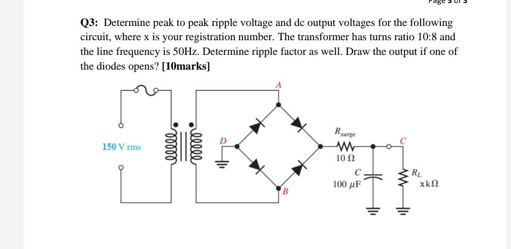 Solved Q3: Determine peak to peak ripple voltage and do | Chegg.com