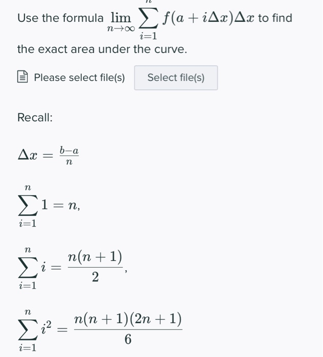 Solved Use the formula lim Σf(α + Δα)Δε to find noo- i=1 the | Chegg.com