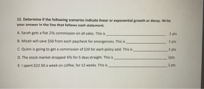 Solved 12. Determine if the following scenarios indicate | Chegg.com