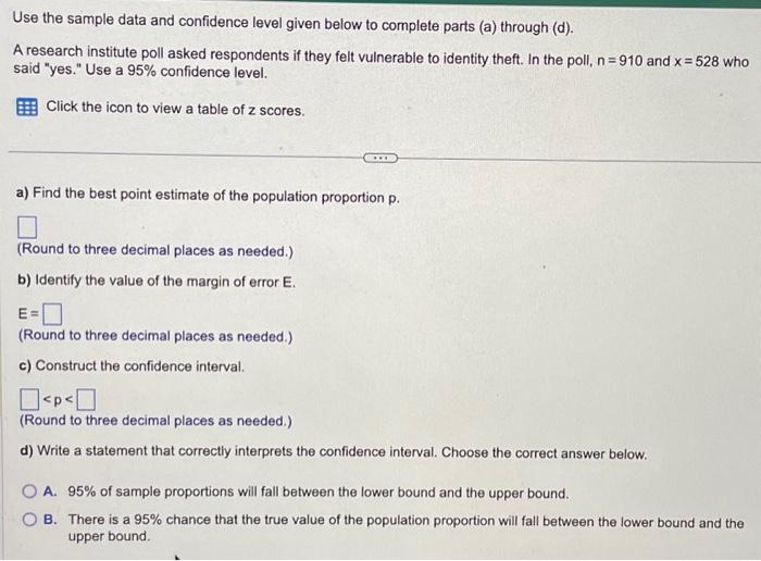 Solved Use the sample data and confidence level given below | Chegg.com