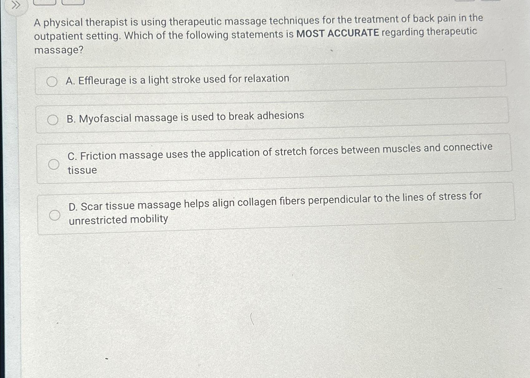 Solved A physical therapist is using therapeutic massage | Chegg.com