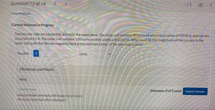 Solved Current Attempt in Progress Two circular coils are | Chegg.com