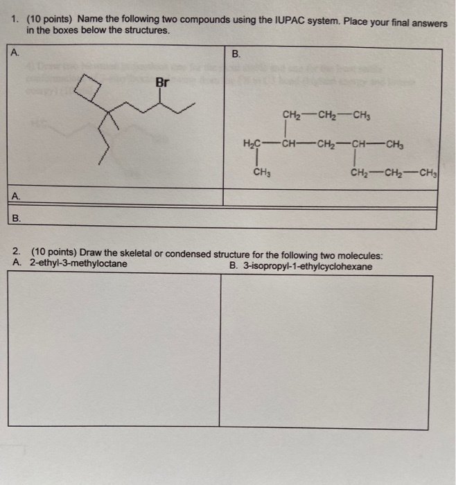Solved 1. (10 points) Name the following two compounds using | Chegg.com