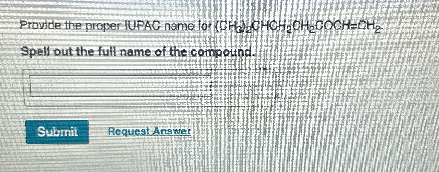 Solved Provide the proper IUPAC name for | Chegg.com