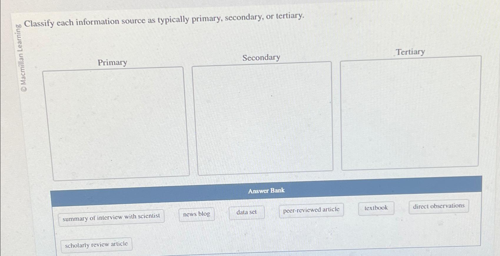Solved on Classify each information source as typically | Chegg.com