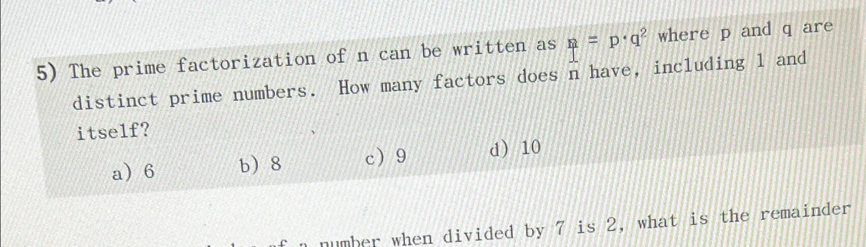 Solved The prime factorization of n ﻿can be written as | Chegg.com
