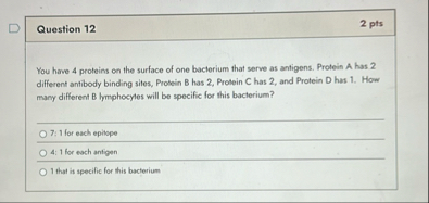 Solved Question 122 ﻿ptsYou have 4 ﻿proteins on the surface | Chegg.com