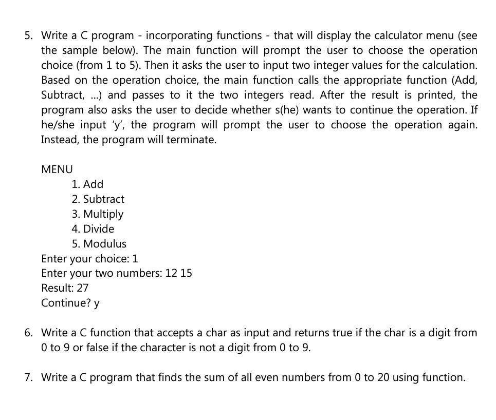 Solved 5. Write a C program - incorporating functions - that | Chegg.com