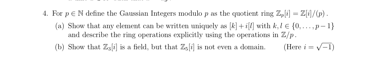 Solved by an EXPERT For pinN define the Gaussian Integers modulo p ﻿as ...