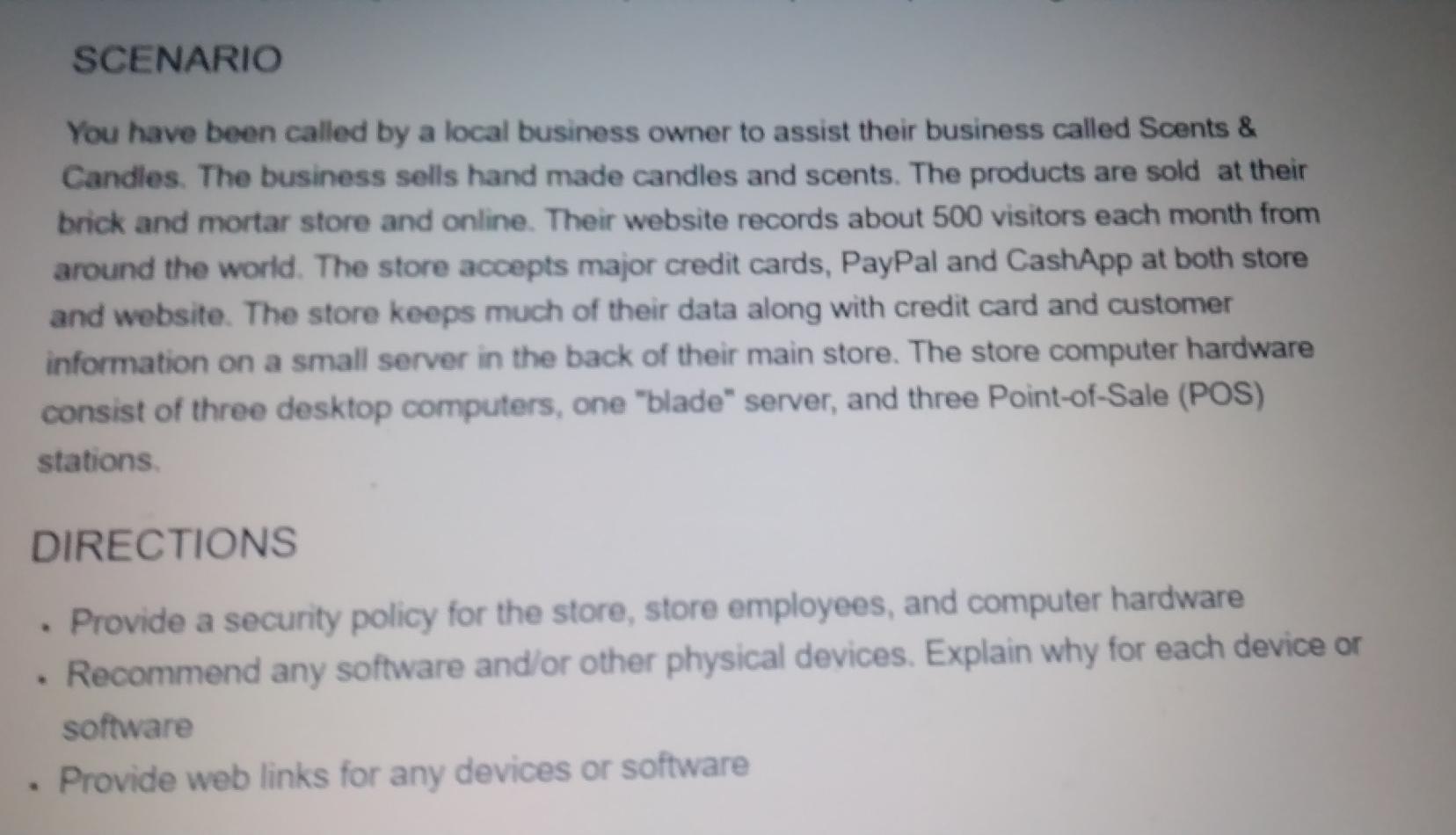 Solved SCENARIO You have been called by a local business | Chegg.com