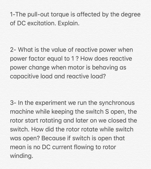 Solved 1-The pull-out torque is affected by the degree of DC | Chegg.com
