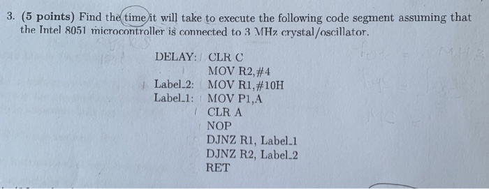 Solved 3. (5 points) Find the time it will take to execute | Chegg.com