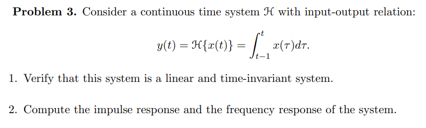 Solved Signals and Systems Problem 3. ﻿Consider a continuous | Chegg.com