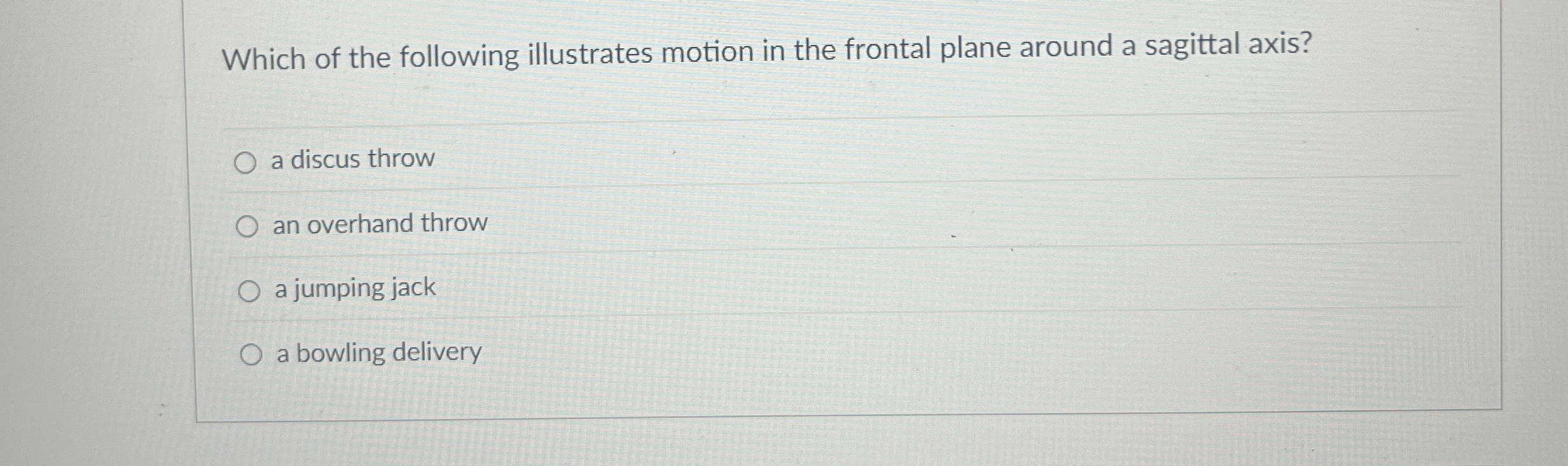 Solved Which of the following illustrates motion in the | Chegg.com