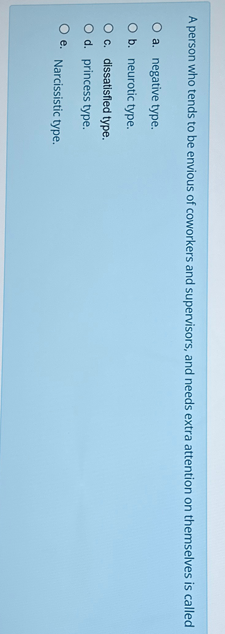 Solved A person who tends to be envious of coworkers and | Chegg.com