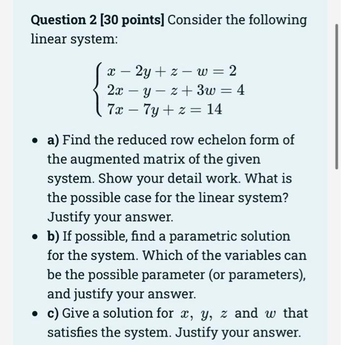 Solved Question 2 [30 points] Consider the following linear | Chegg.com